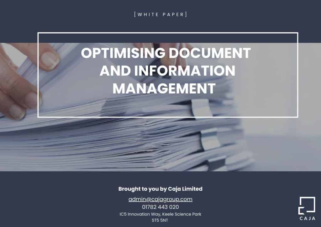 White Paper – Optimising Document and Information Management | CAJA